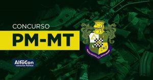 Concurso PM MT: Comissão formada! Edital em breve! Veja!